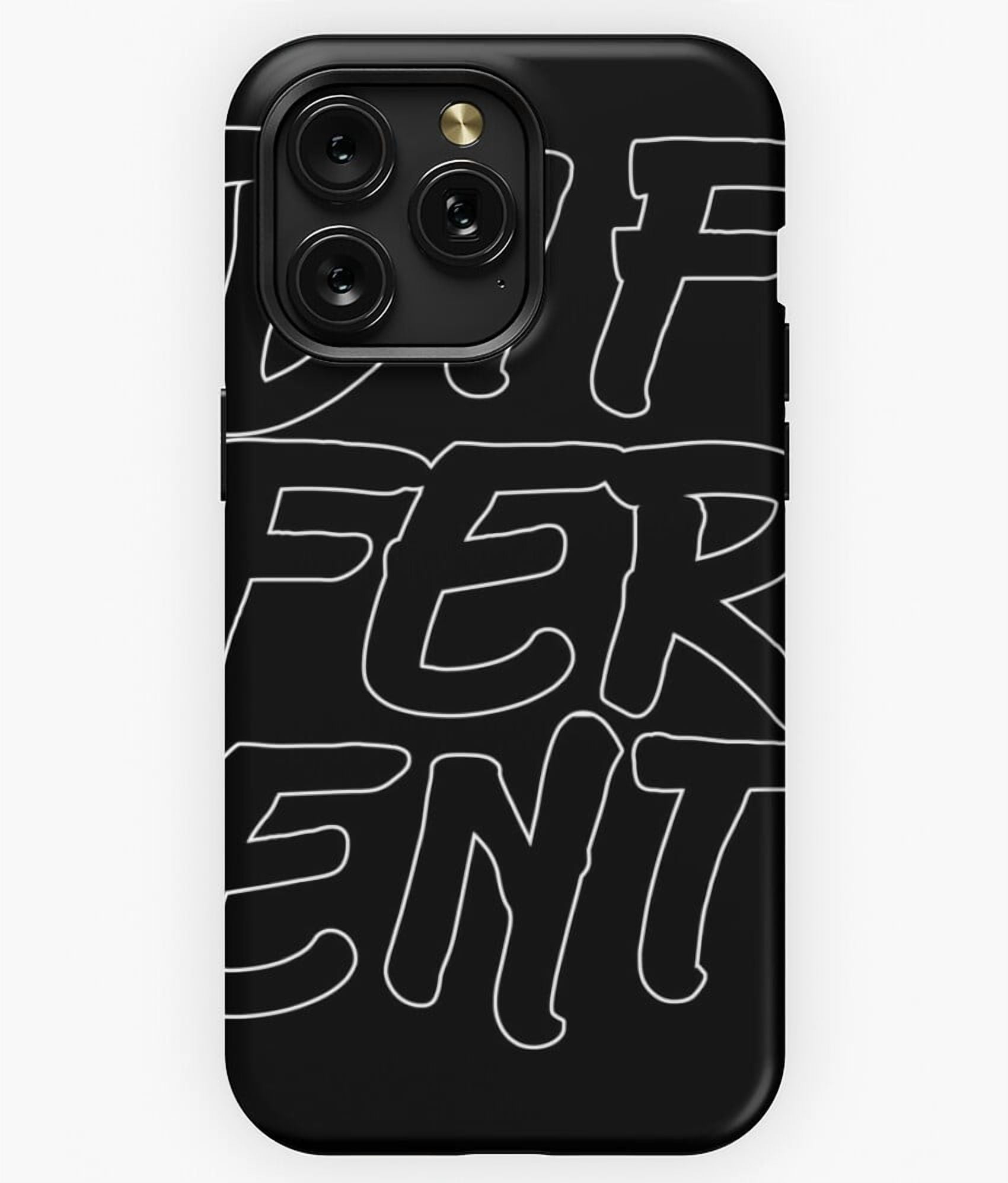 A Different Slogan Design M1504 Phone Case for iPhone 17 16 15 14 13 12 ...