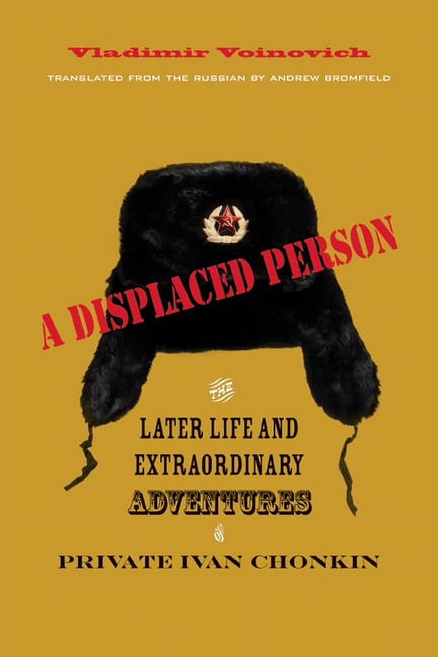 A Displaced Person : The Later Life and Extraordinary Adventures of ...