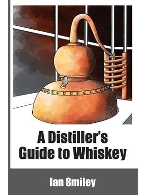 A Distiller's Guide to Whiskey - Walmart.com