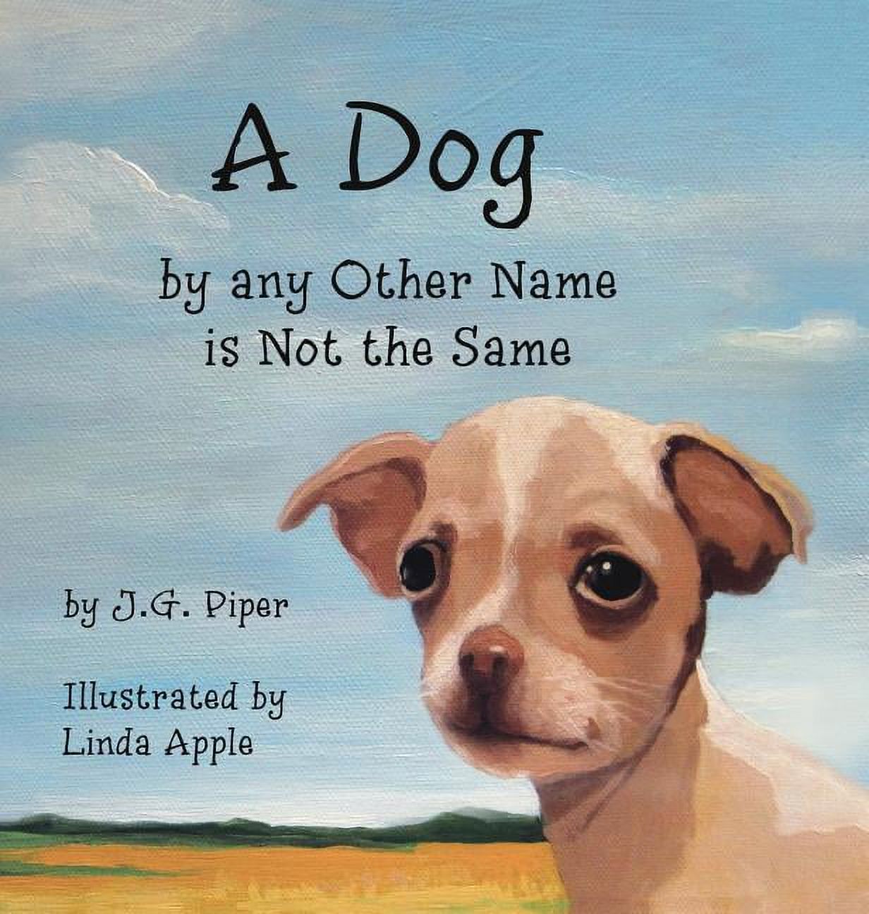 A Dog by any Other Name is Not the Same (Hardcover) - Walmart Business ...