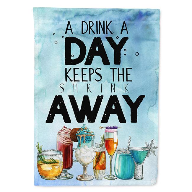 A Drink a Day Sign Garden Size Flag - Walmart.com