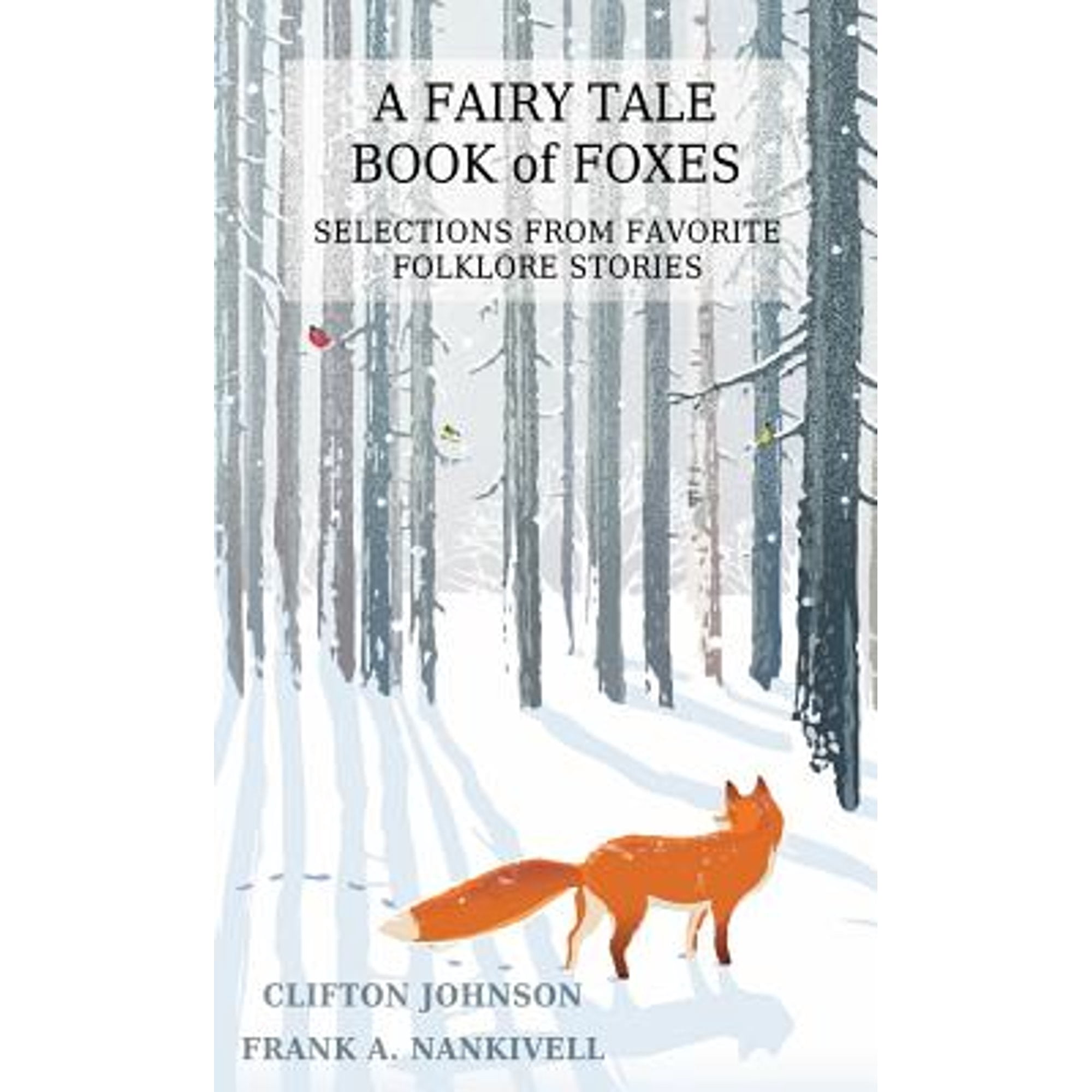A Fairy Tale Book of Foxes (Paperback) - Walmart Business Supplies