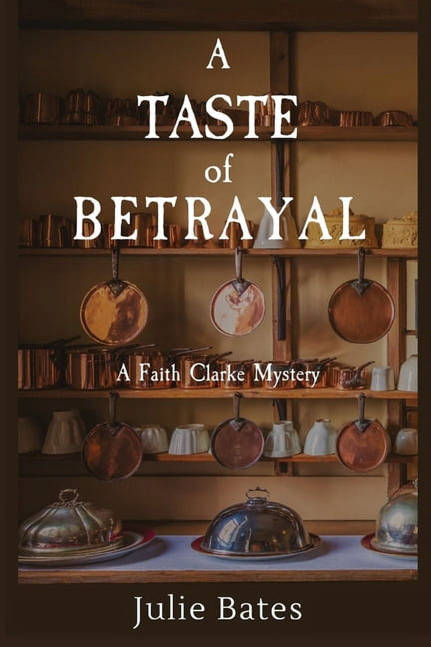 A Faith Clarke Mystery: A Taste of Betrayal (Paperback) - Walmart ...
