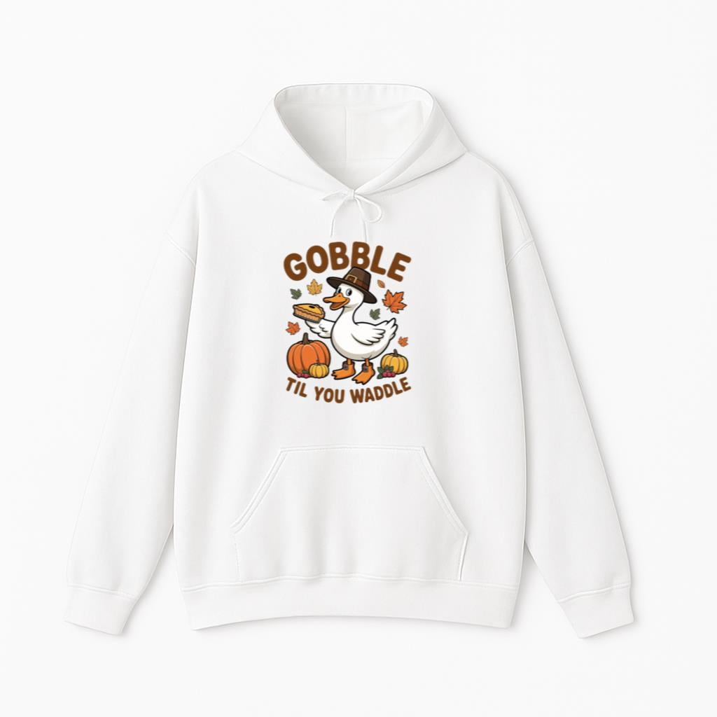A Fall Thanksgiving Pilgrim Goose Gobble Til You Waddle Graphic Hoodie ...