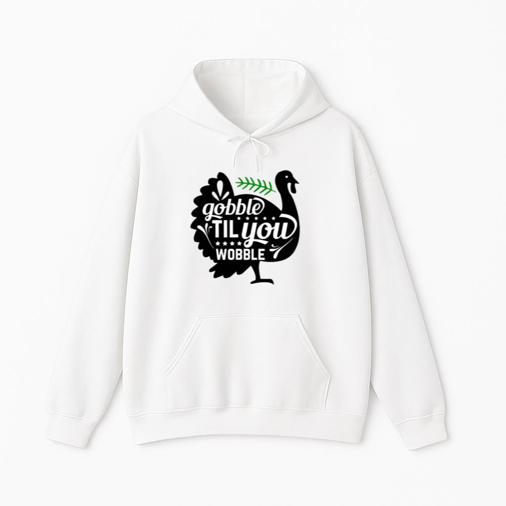 A Festive Thanksgiving Humor Gobble Til You Wobble Graphic Print Hoodie ...