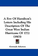 A Few Of Hamilton's Letters : Including His Description Of The Great ...