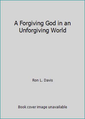 Pre-Owned A Forgiving God in an Unforgiving World (Hardcover ...
