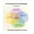 A Framework for Geodesign: Changing Geography by Design, (Paperback ...