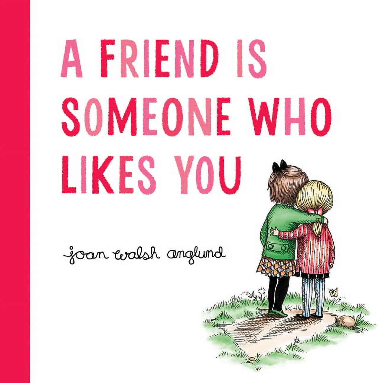A Friend Is Someone Who Likes You, (Hardcover) - Walmart.com