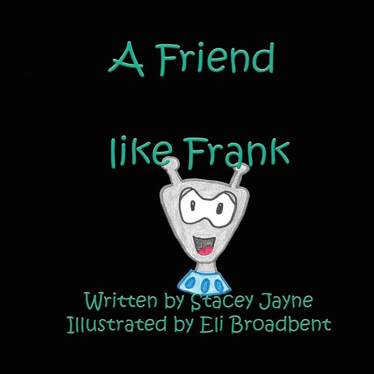 A Friend like Frank, (Paperback) - Walmart.com