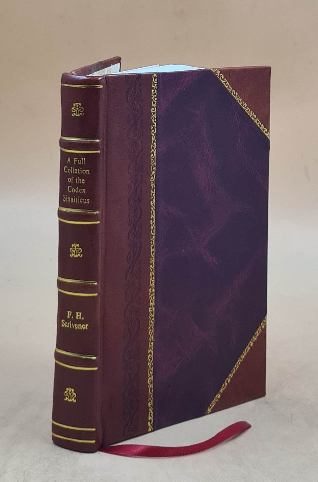 A Full Collation of the Codex Sinaiticus with the Received Text of the ...