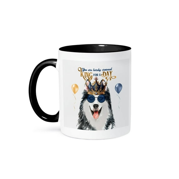 A Funny King For A Day Theme With A Malamute Husky Dog In A Crown, 15oz ...
