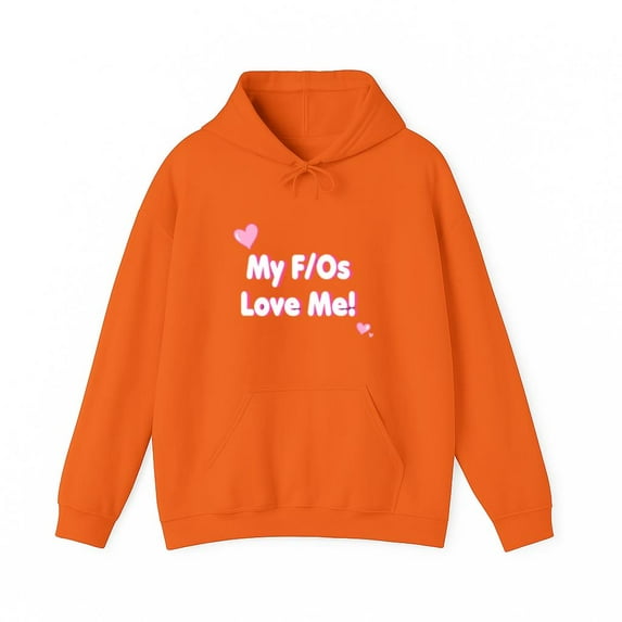 A Funny Silly Humor Quote Graphic For My F Os Love Me Themed Pullover ...