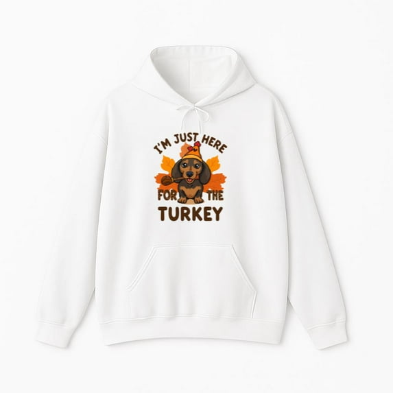 A Funny Thanksgiving Dachshund Dog Lover Here For Turkey Graphic Hoodie ...