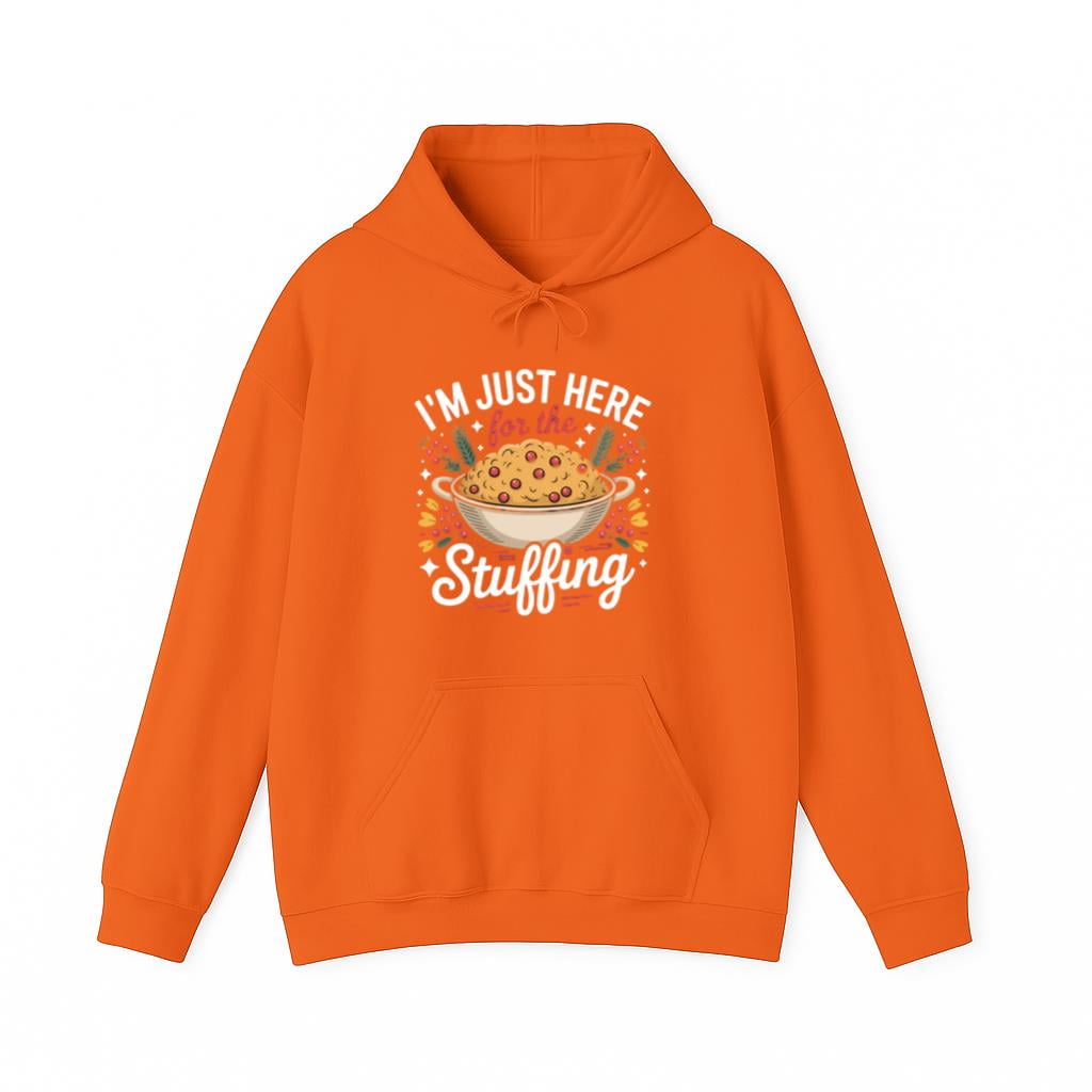 A Funny Thanksgiving Dinner Food Quote For The Stuffing Graphic Hoodie ...