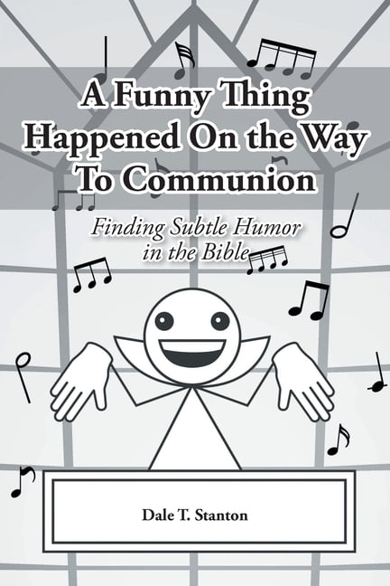 A Funny Thing Happened On the Way To Communion (Paperback) - Walmart ...