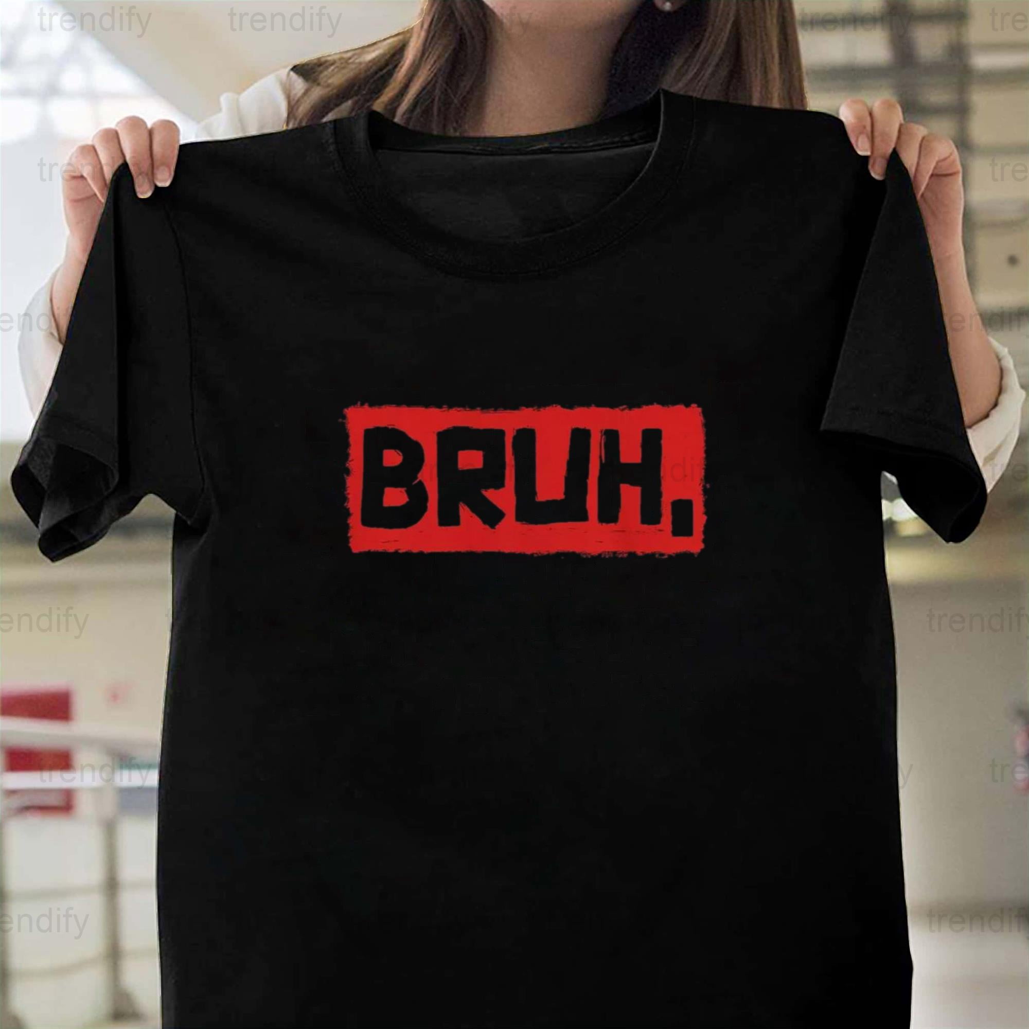 A Funny Vintage Style Bruh Meme for Sarcasm and Joke Lovers Art, Unisex ...