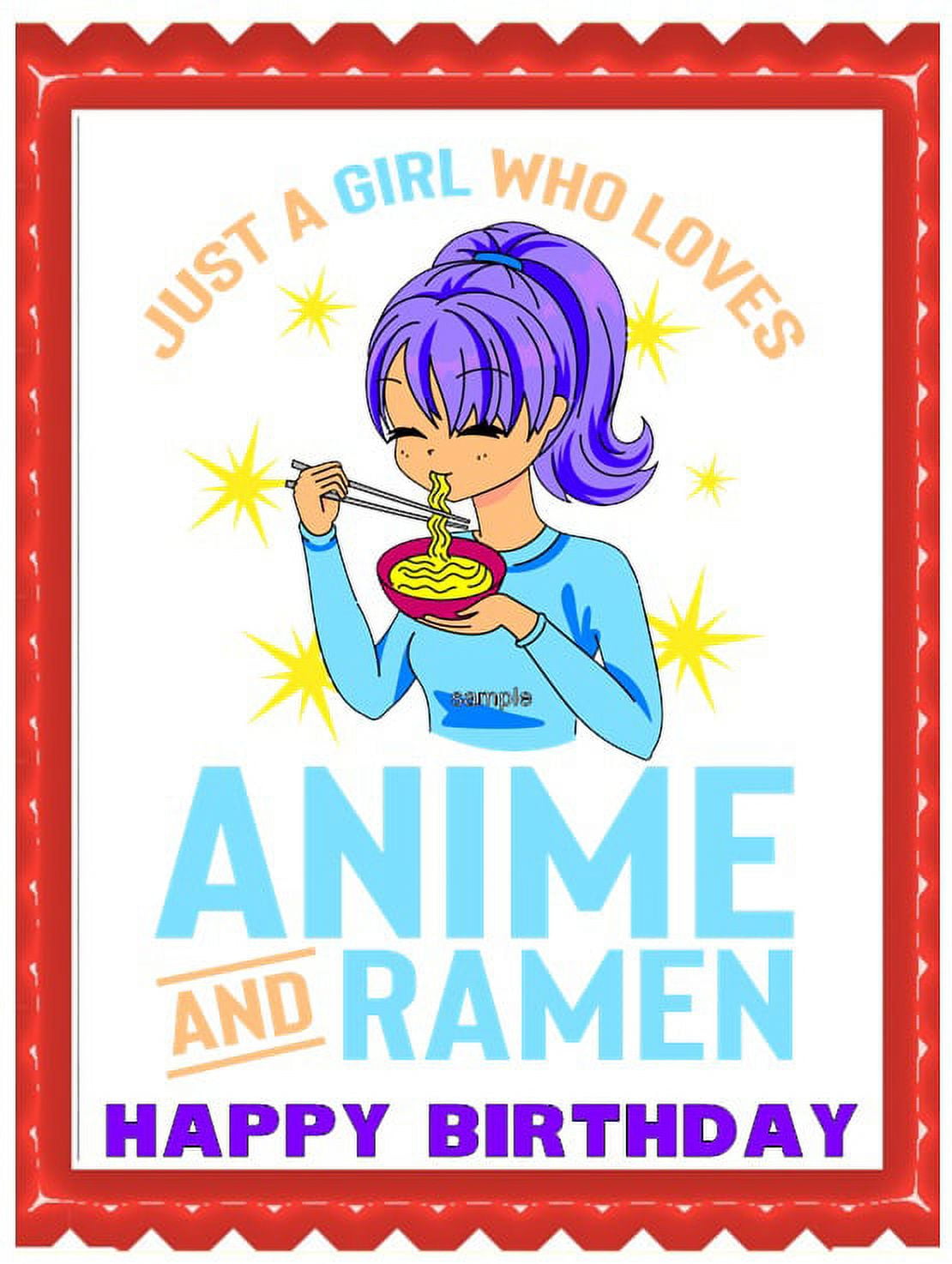 A Girl Who Loves Anime & Ramen Image Edible Birthday Cake Topper ...