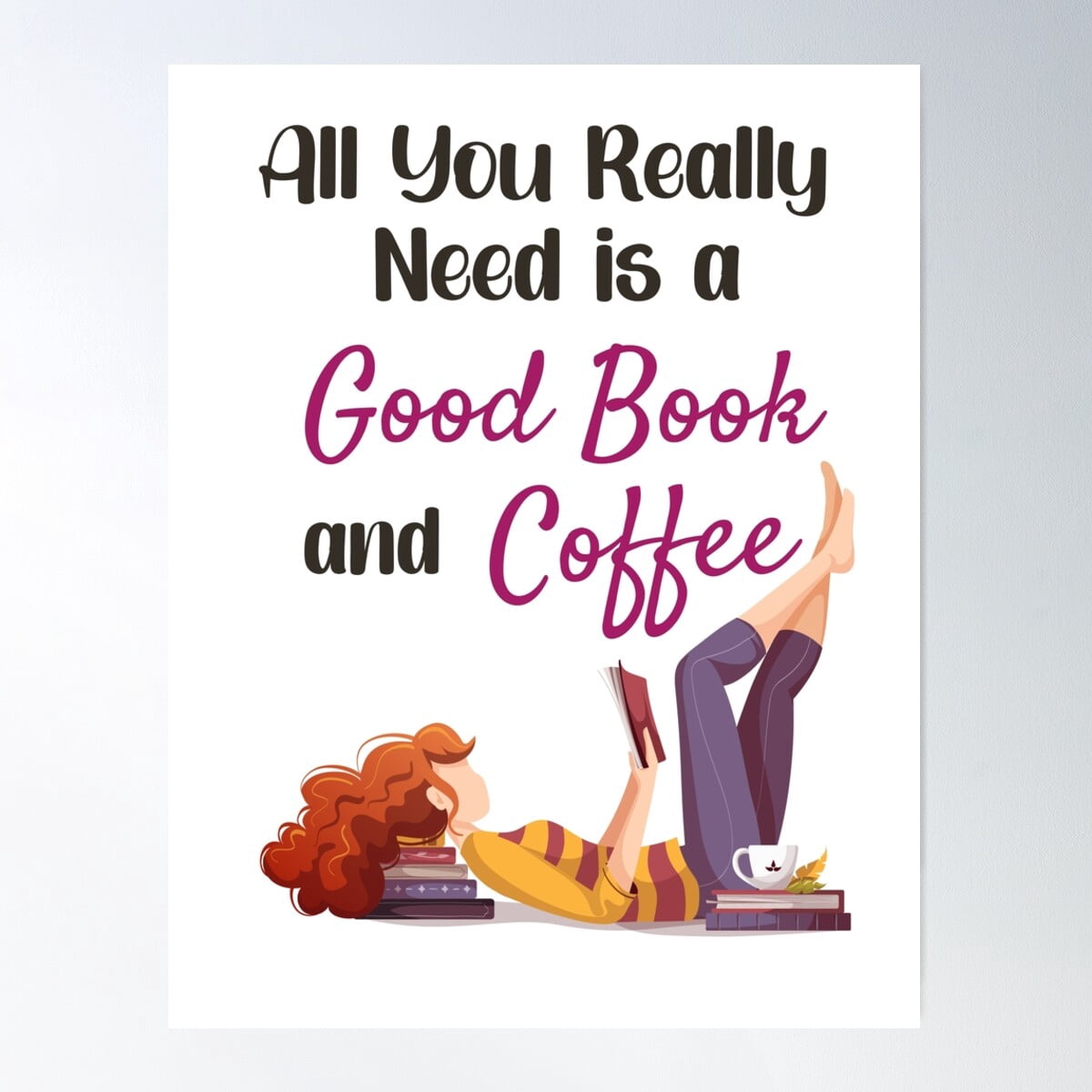 A Good Book And Coffee Poster Wall Art, Modern Wall Decor For Living ...