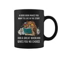 A Good Book Makes You Want To Live In The Story Owl Reading Coffee Mugs ...