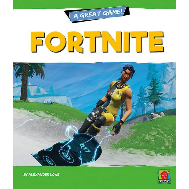 A Great Game!: Fortnite (Hardcover) - Walmart.com