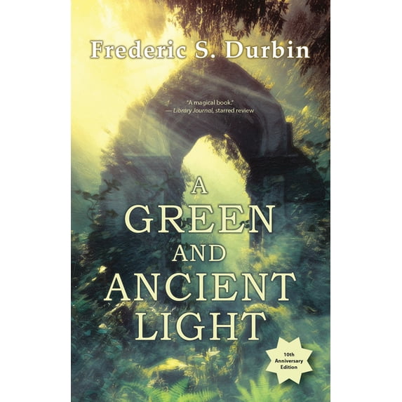 A Green and Ancient Light: 10th Anniversary Edition, (Paperback ...