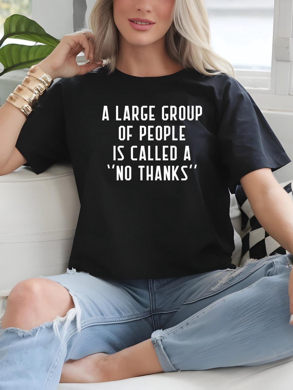 A Group of People Is Called a No Thanks Shirt, Shirt, Introvert Tshirt ...
