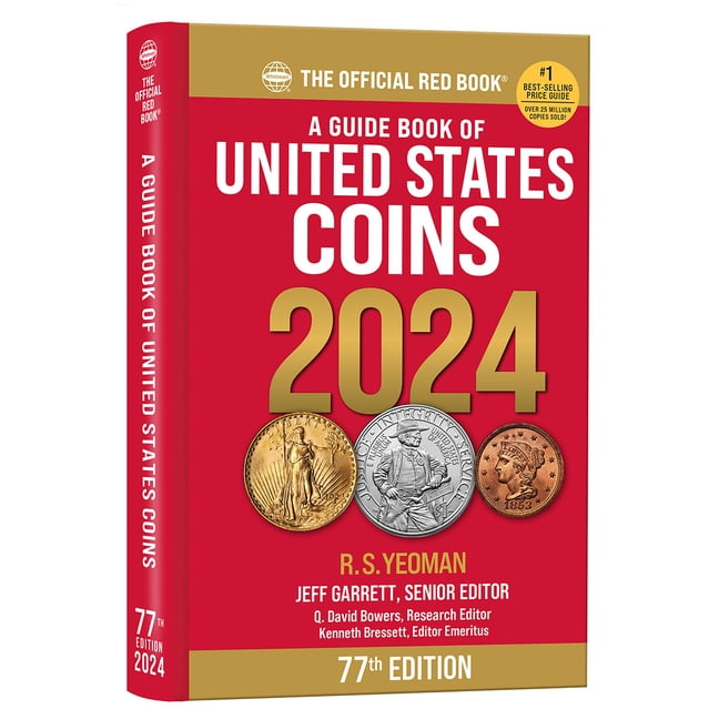 Whitman Publishing's 77th Edition Guide Book of United States Coins ...