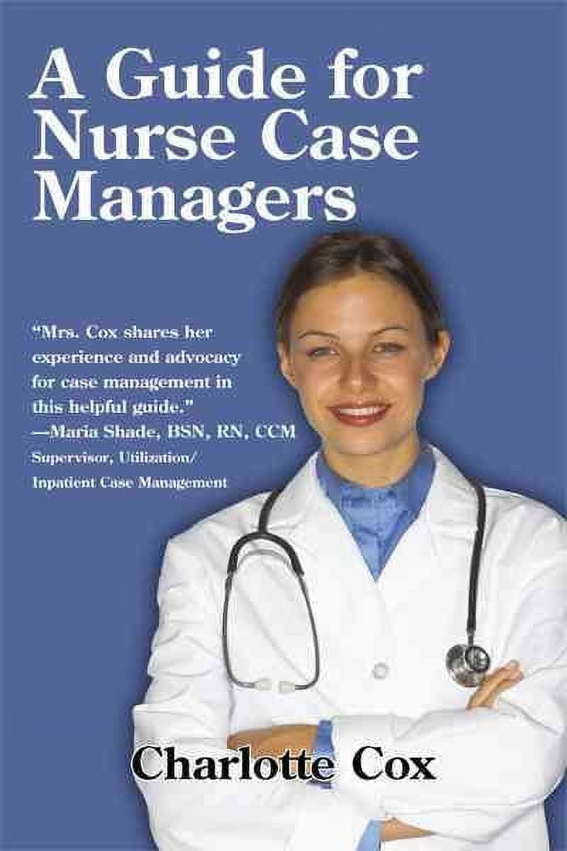 A Guide for Nurse Case Managers -- Charlotte Cox - Walmart Business ...