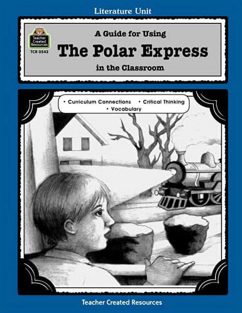 Pre-Owned A Guide for Using the Polar Express in the Classroom ...