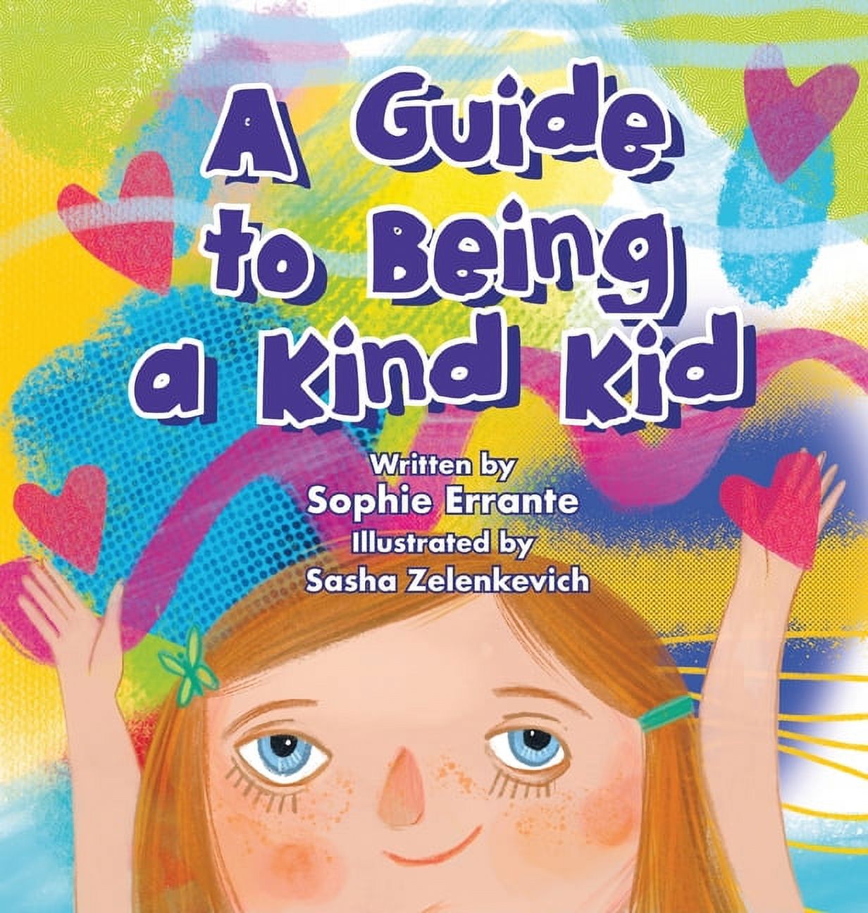 A Guide to Being a Kind Kid: Children's Book About Kindness, Empathy ...