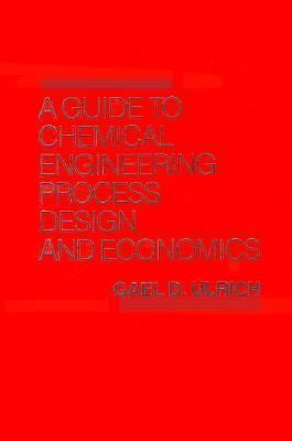 Pre-Owned A Guide to Chemical Engineering Process Design and Economics ...