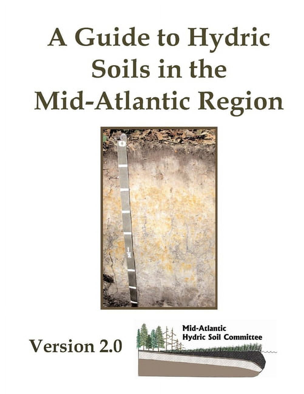 A Guide to Hydric Soils in the Mid-Atlantic Region - Version 2.0 ...