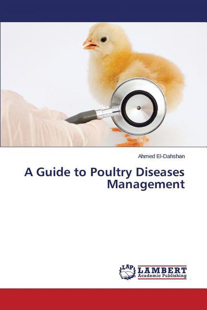 A Guide to Poultry Diseases Management (Paperback) - Walmart.com