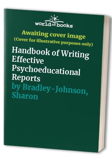 Pre-Owned Handbook of Writing Effective Psychoeducational Reports ...