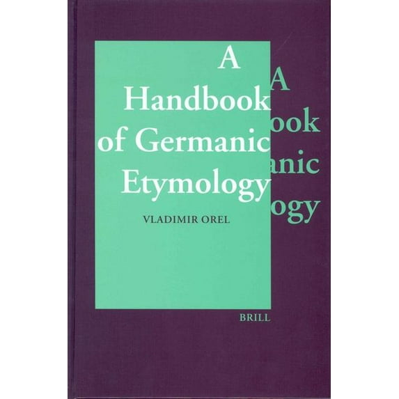 A Handbook of Germanic Etymology, (Hardcover) - Walmart.com