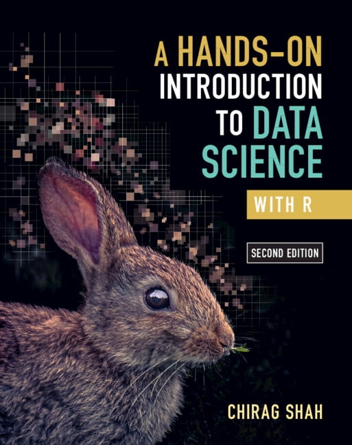 A Hands-On Introduction to Data Science with R, (Hardcover) - Walmart.com