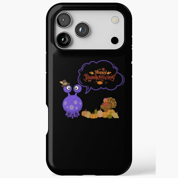 A Happy Thanksgiving Funny Gift for Your Loved Ones Case for iPhone 11 ...