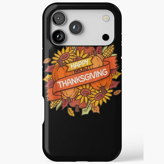 A Happy Thanksgiving Turkey Day Holiday Gift iPhone 11 through 17 Pro ...