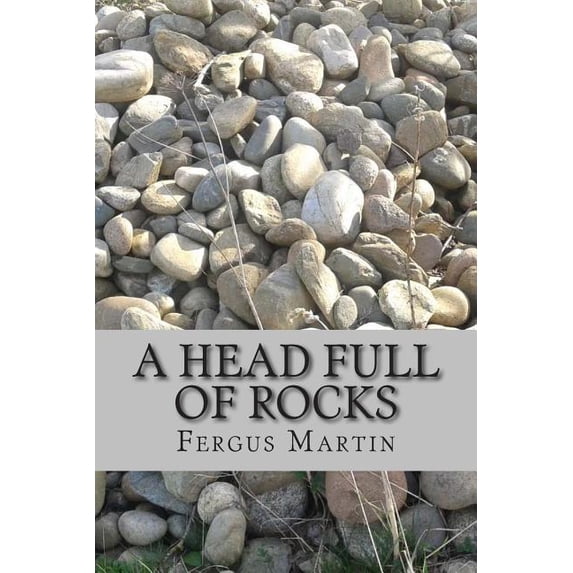 A Head Full of Rocks - Walmart.com