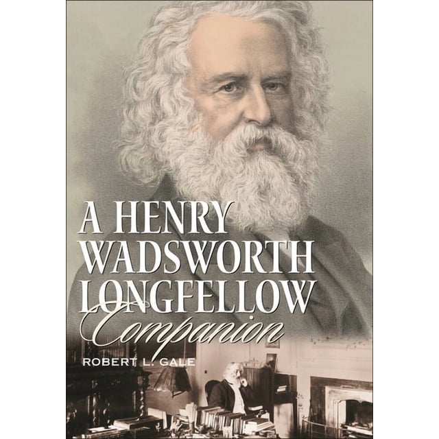 A Henry Wadsworth Longfellow Companion, (Hardcover) - Walmart Business ...