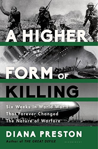 Pre-Owned A Higher Form of Killing: Six Weeks in World War I That ...