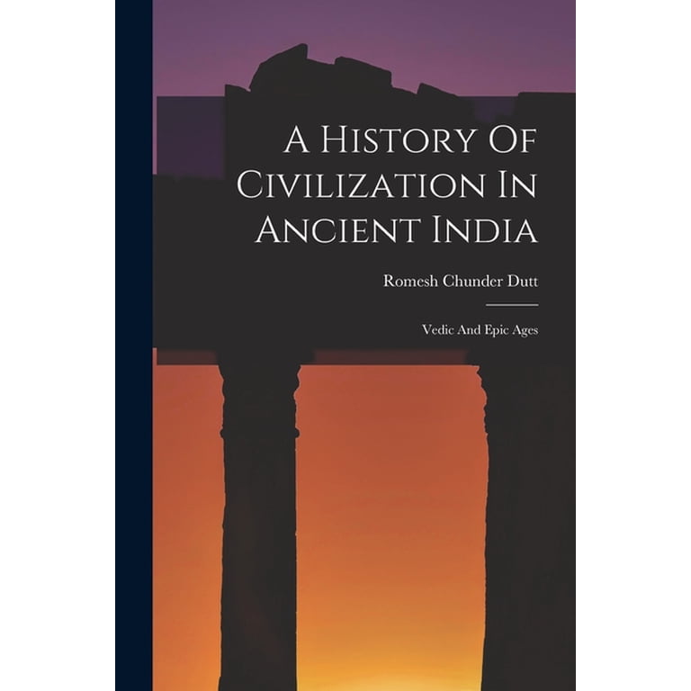 Ancient India Vedic Civilization