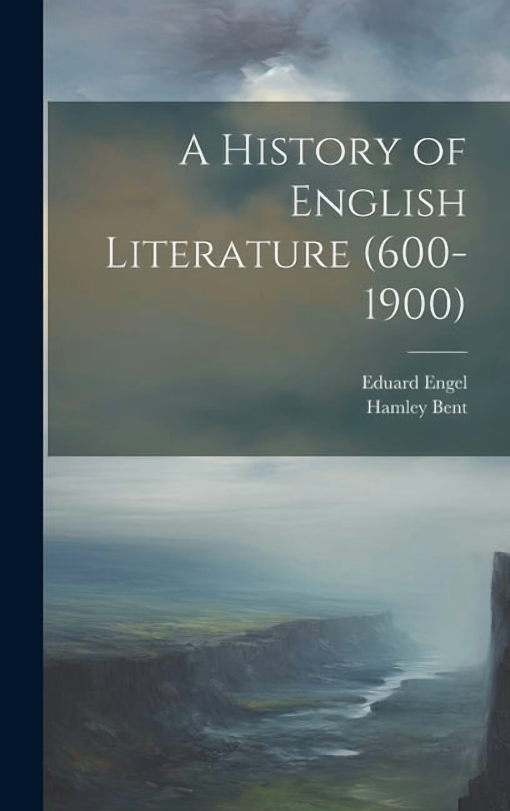 A History of English Literature (600-1900) (Hardcover) - Walmart ...