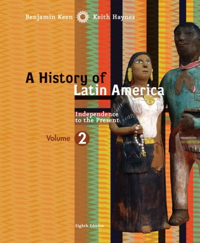 Pre-Owned A History of Latin America : Independence to Present ...