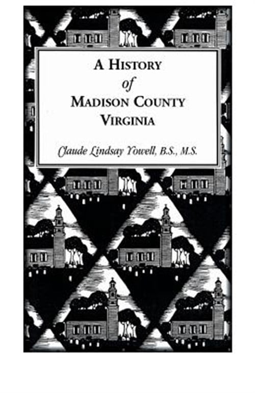 A History of Madison County, Virginia - Walmart.com