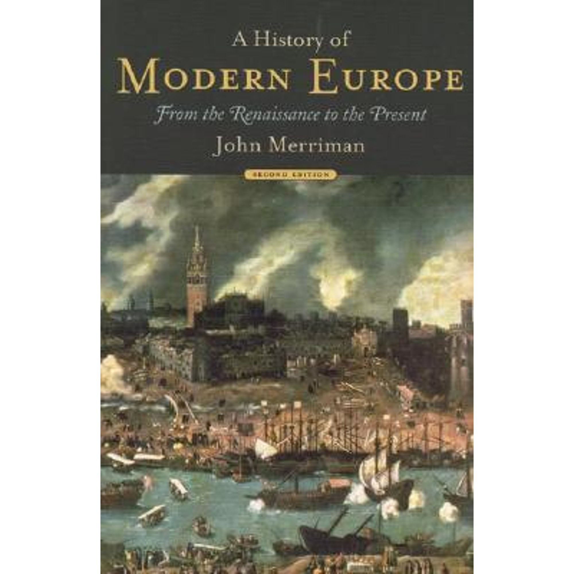 Pre-Owned A History of Modern Europe: From the Renaissance to Present ...