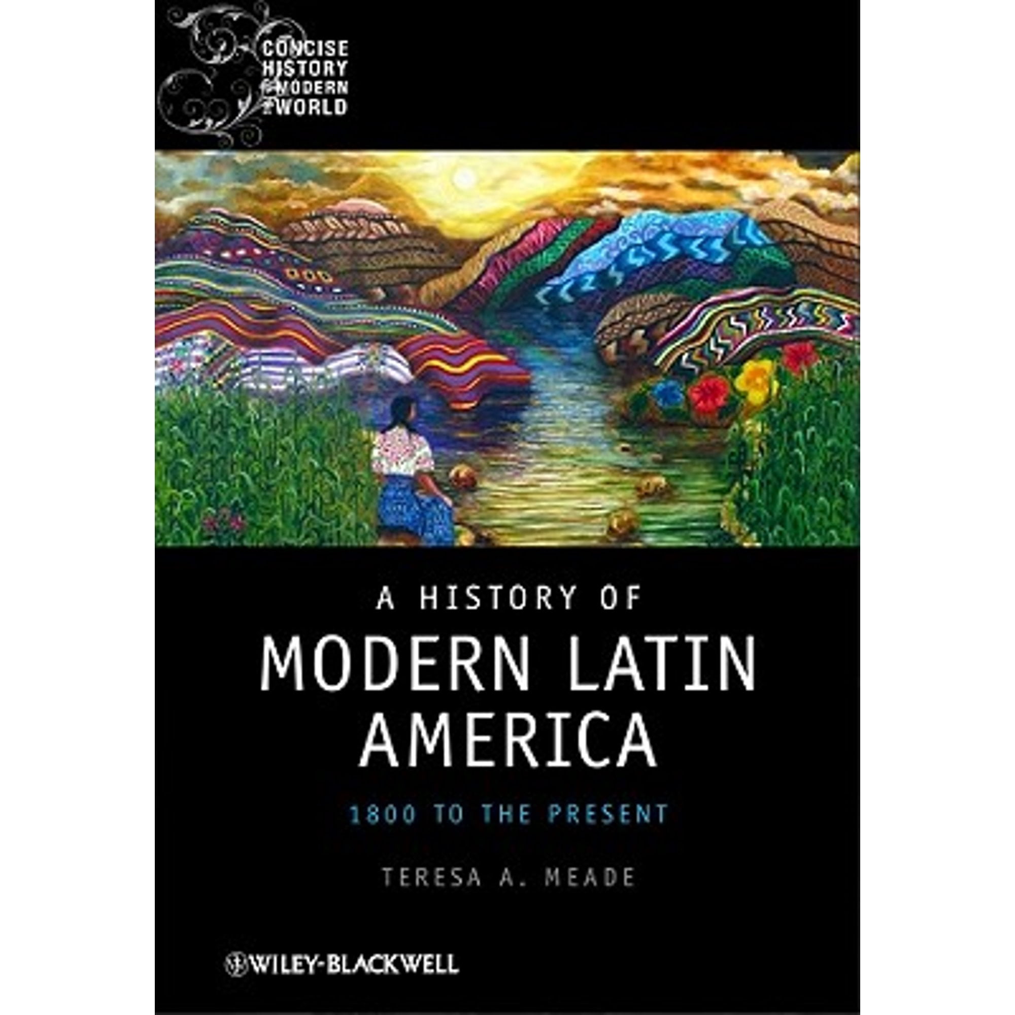 Pre-Owned A History of Modern Latin America: 1800 to the Present ...