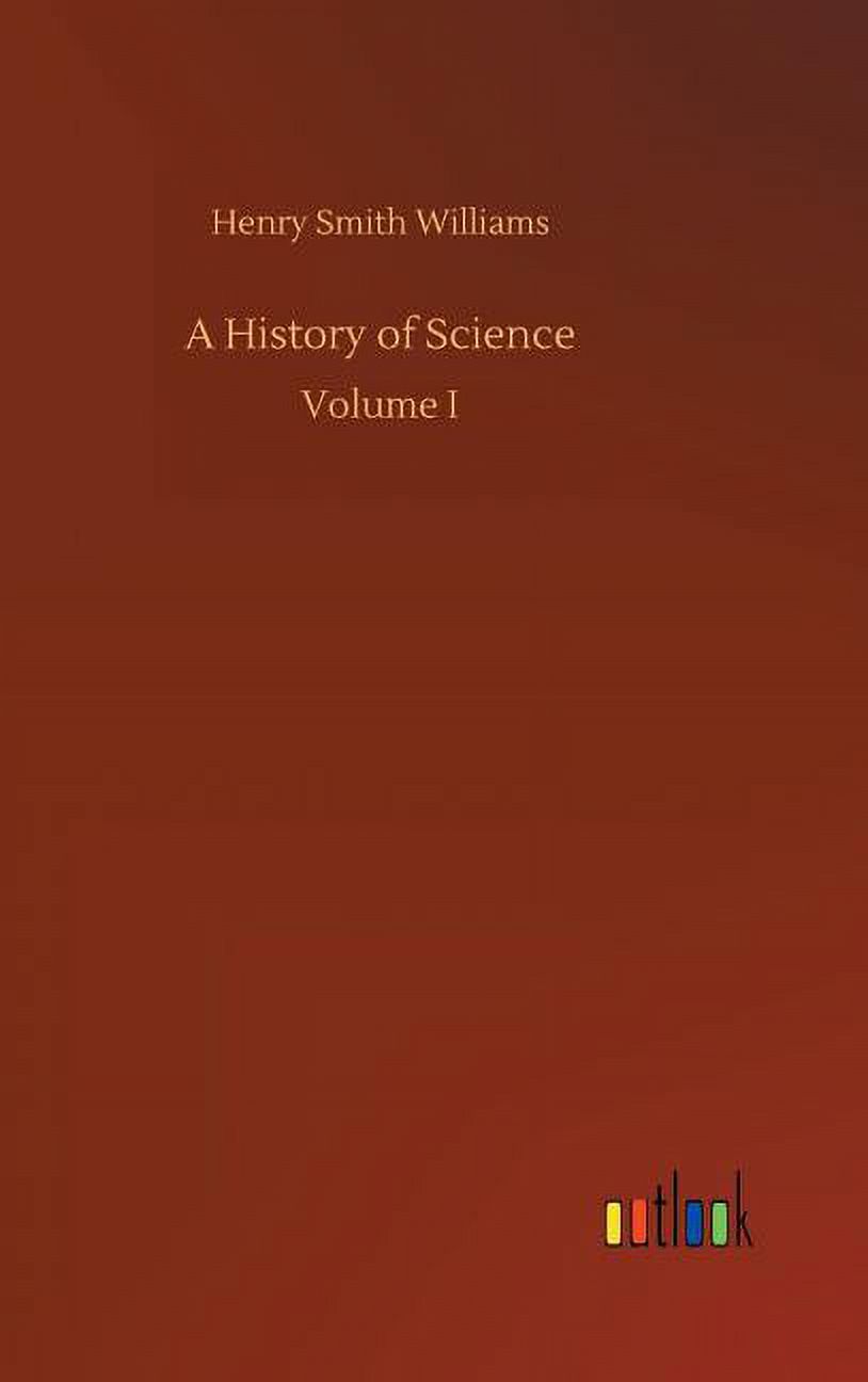 A History of Science (Hardcover) - Walmart.com