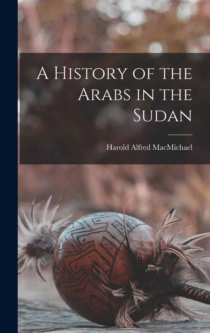 Harold Alfred Macmichael Books - Walmart.com